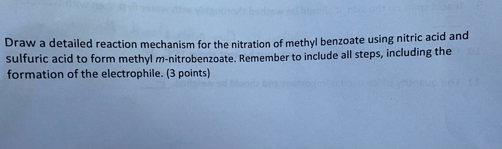 Solved Draw a detailed reaction mechanism for the nitration | Chegg.com