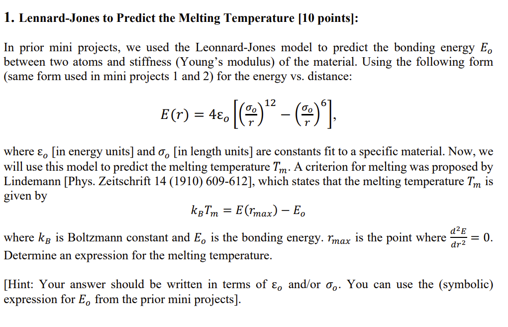 Solved Lennard-Jones to ﻿Predict the Melting Temperature | Chegg.com