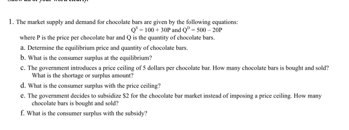 Solved 1. The market supply and demand for chocolate bars | Chegg.com