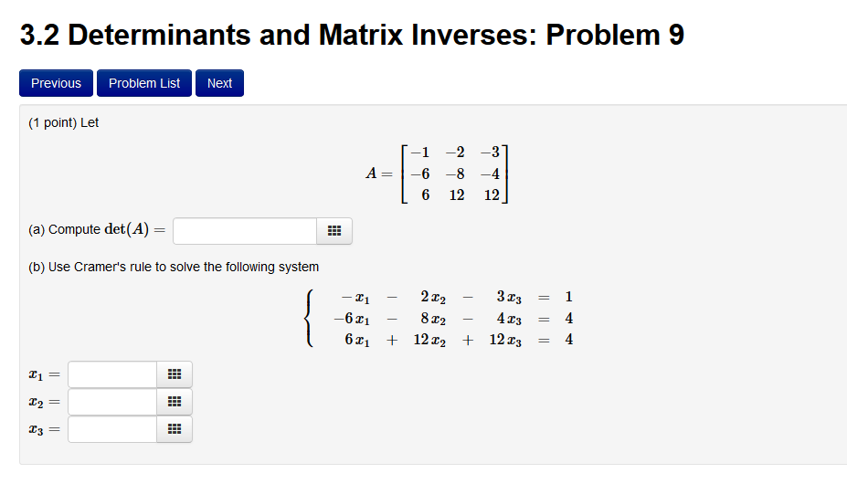 Solved 3.2 Determinants and Matrix Inverses: Problem 9 | Chegg.com