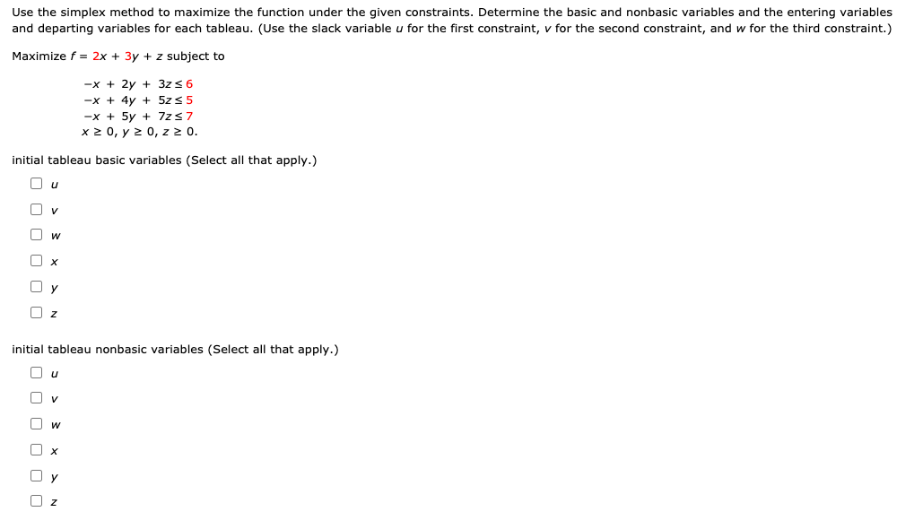 Solved Use the simplex method to maximize the function under | Chegg.com