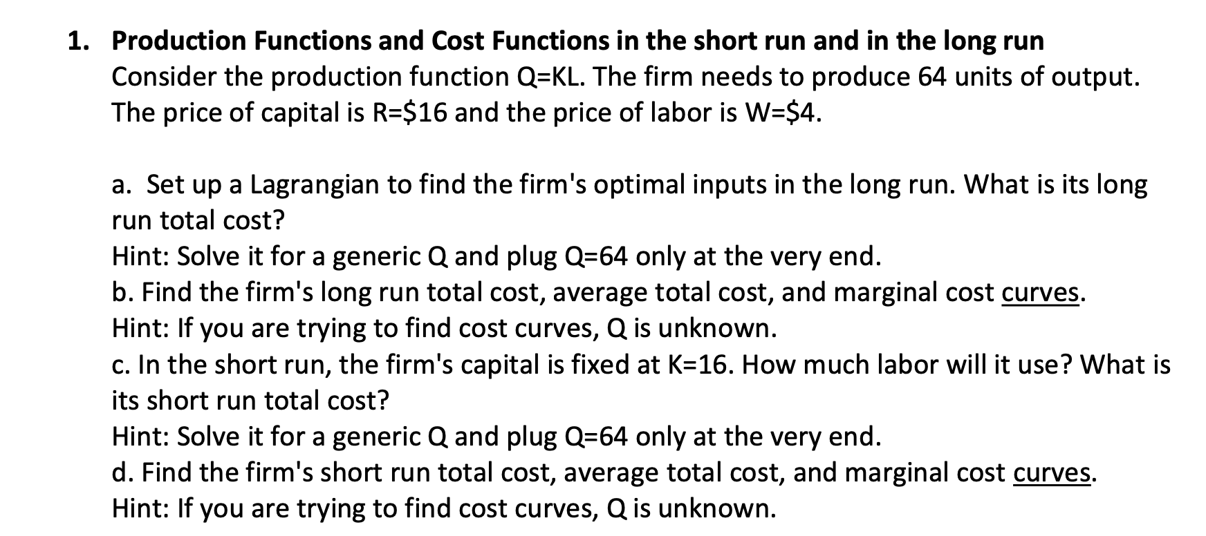 Solved 1. Production Functions and Cost Functions in the | Chegg.com