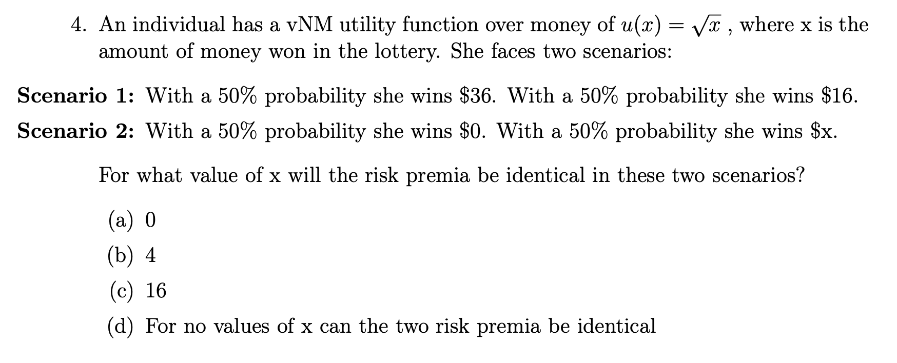 Solved 4. An individual has a VNM utility function over | Chegg.com