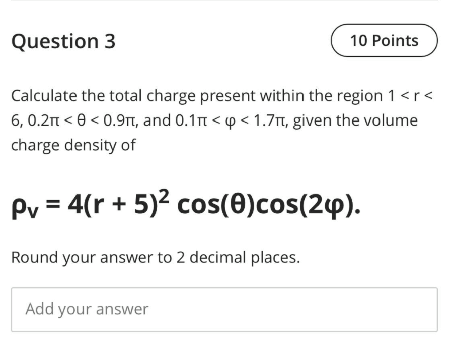 Solved Question 3 10 Points Calculate the total charge | Chegg.com