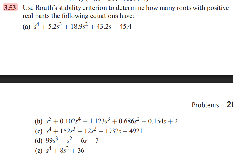 Solved 3.53 ﻿Use Routh's stability criterion to ﻿determine | Chegg.com