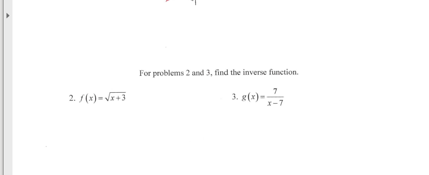 Solved For problems 2 and 3, find the inverse function. 7 2. | Chegg.com