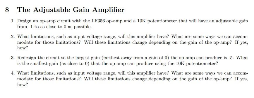 Solved 8 The Adjustable Gain Amplifier 1. Design an op-amp | Chegg.com