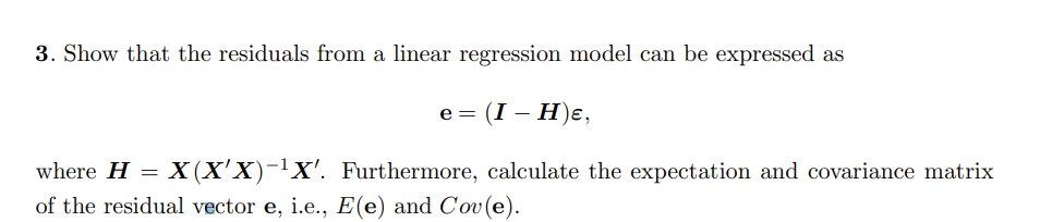 Solved 3. Show that the residuals from a linear regression | Chegg.com