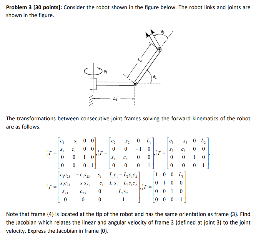 Solved Problem 3 [30 points]: Consider the robot shown in | Chegg.com