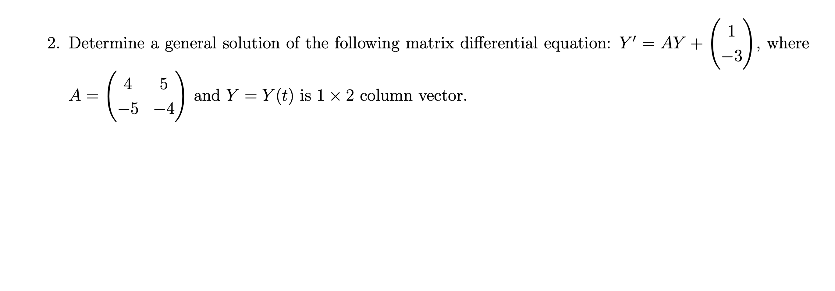 Solved 2. Determine a general solution of the following | Chegg.com