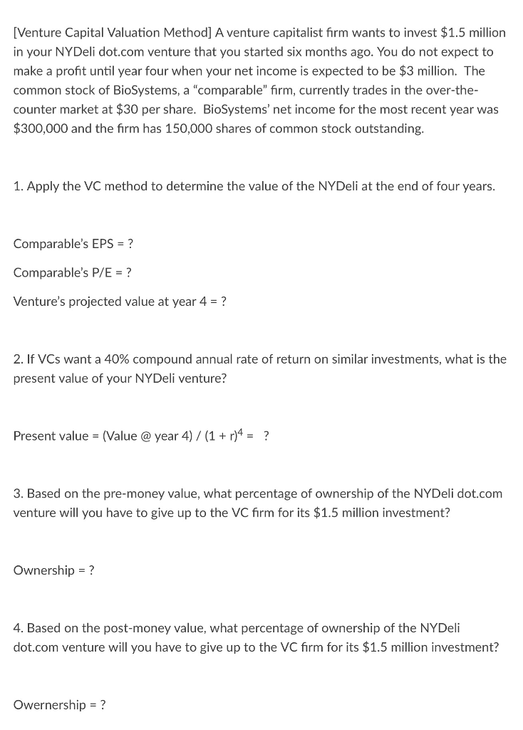 Venture Capital Valuation Method] A venture | Chegg.com
