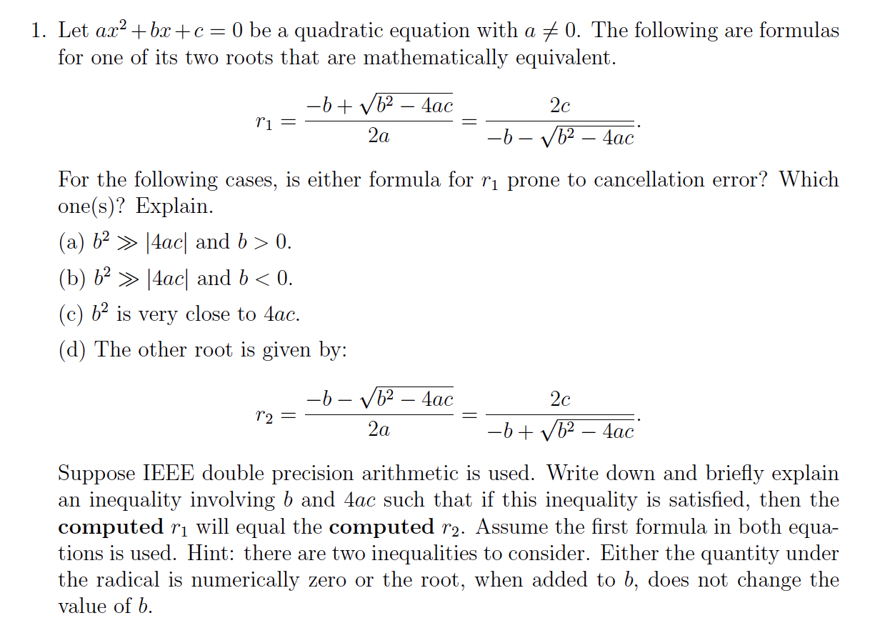 Solved 1 Let Ax2 Bx C 0 Be A Quadratic Equation With A