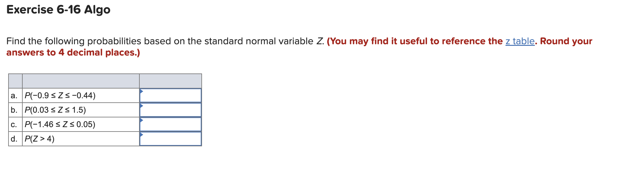 Solved Find the following probabilities based on the | Chegg.com