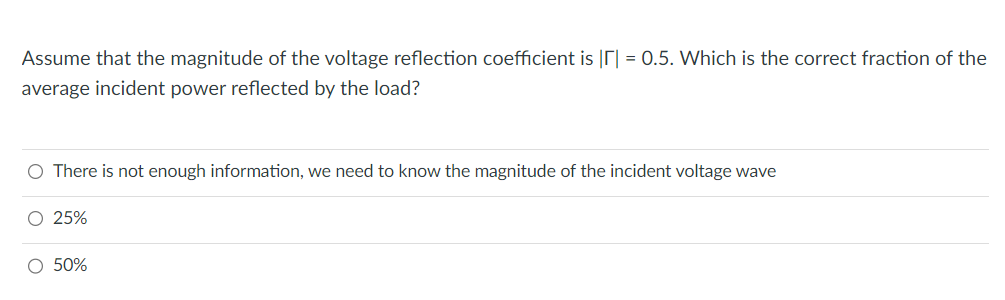 Solved Assume that the magnitude of the voltage reflection | Chegg.com