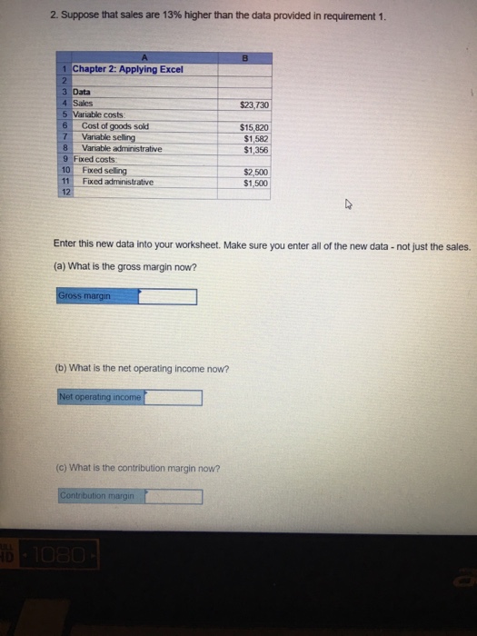 Solved 1. Now change all of the dollar amounts in the data | Chegg.com