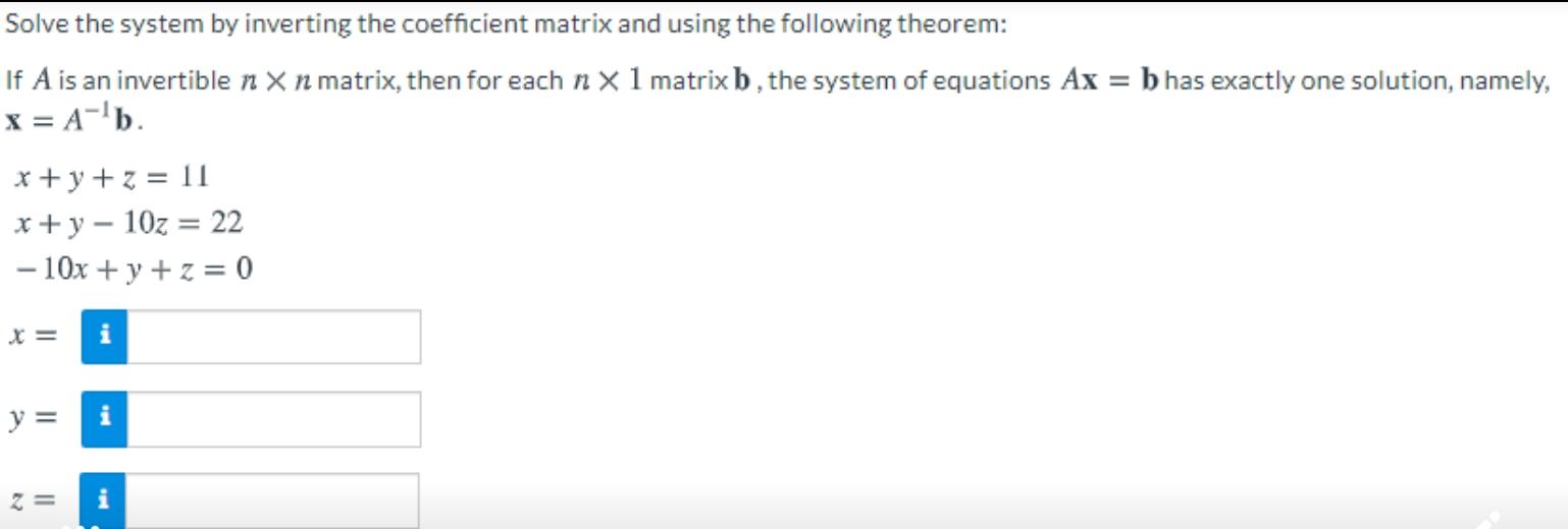 Solved Solve the system by inverting the coefficient matrix | Chegg.com