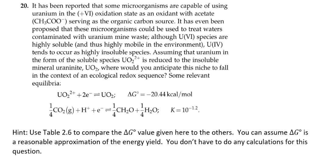 20. It has been reported that some microorganisms are | Chegg.com