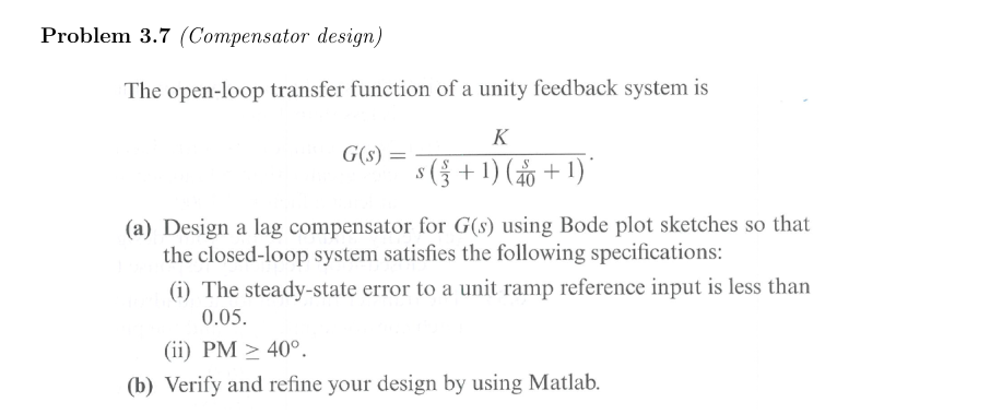 Solved Problem 3.7 (Compensator design) The open-loop | Chegg.com