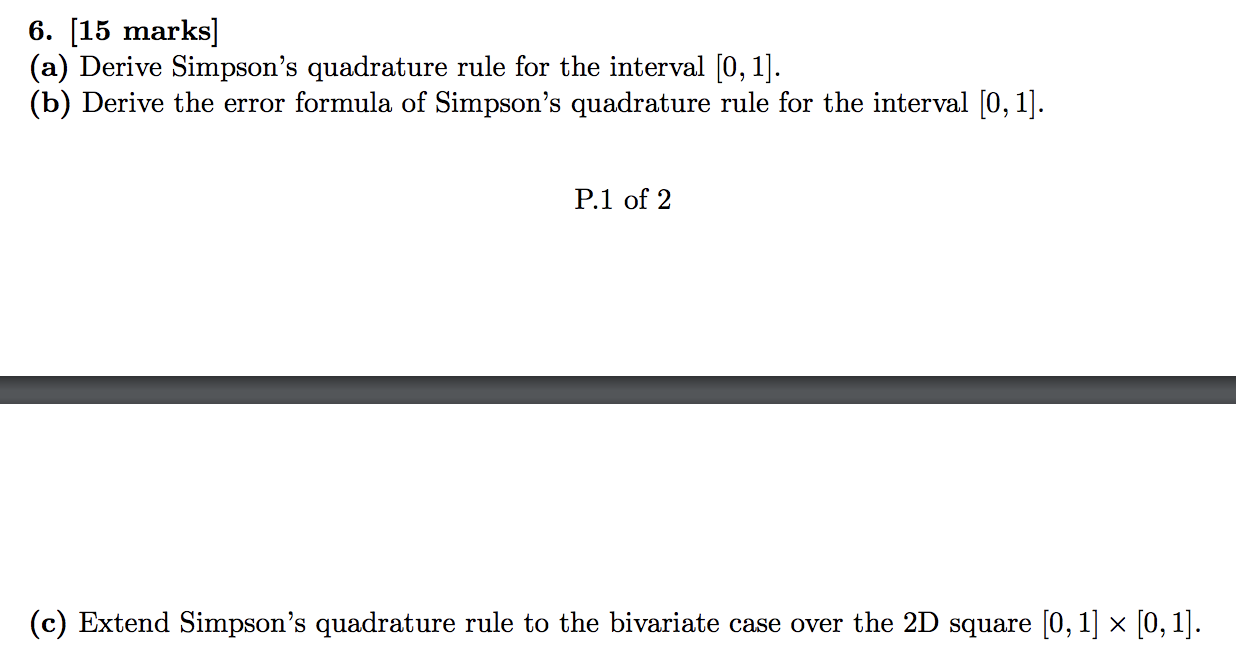 Solved 6. (15 marks] (a) Derive Simpson's quadrature rule | Chegg.com