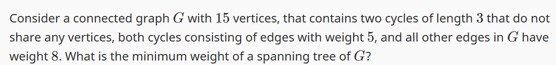 Solved Consider a connected graph G with 15 vertices, that | Chegg.com