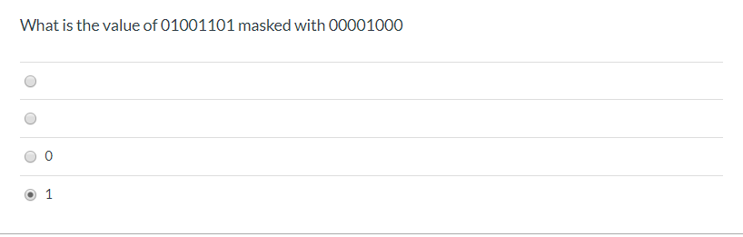 Solved What is the value of 01001101 masked with 00001000 00 | Chegg.com