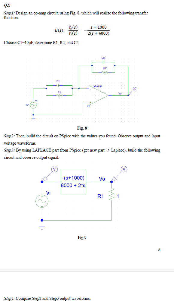 Solved Q2)Step1: Design an op-amp circuit, using Fig. 8, | Chegg.com