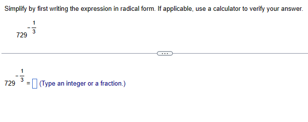 Solved Simplify by first writing the expression in radical | Chegg.com