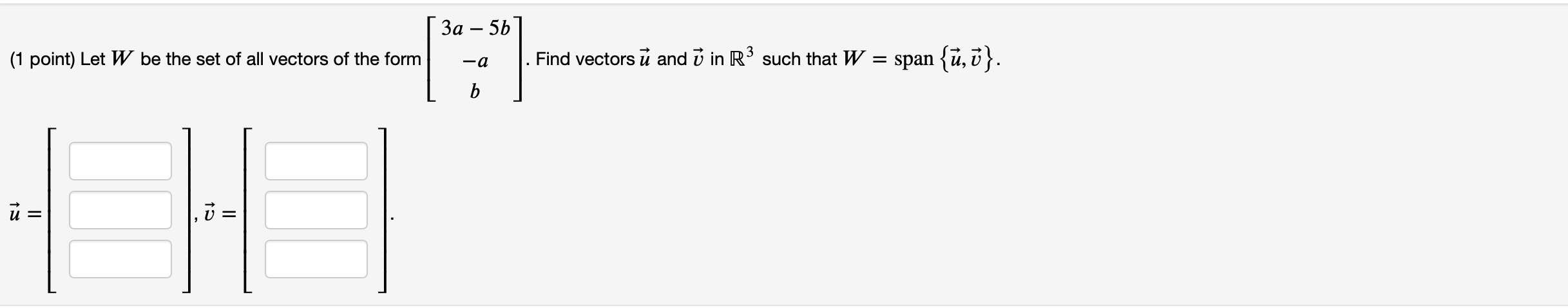 Solved 3a – 5b (1 point) Let W be the set of all vectors of | Chegg.com