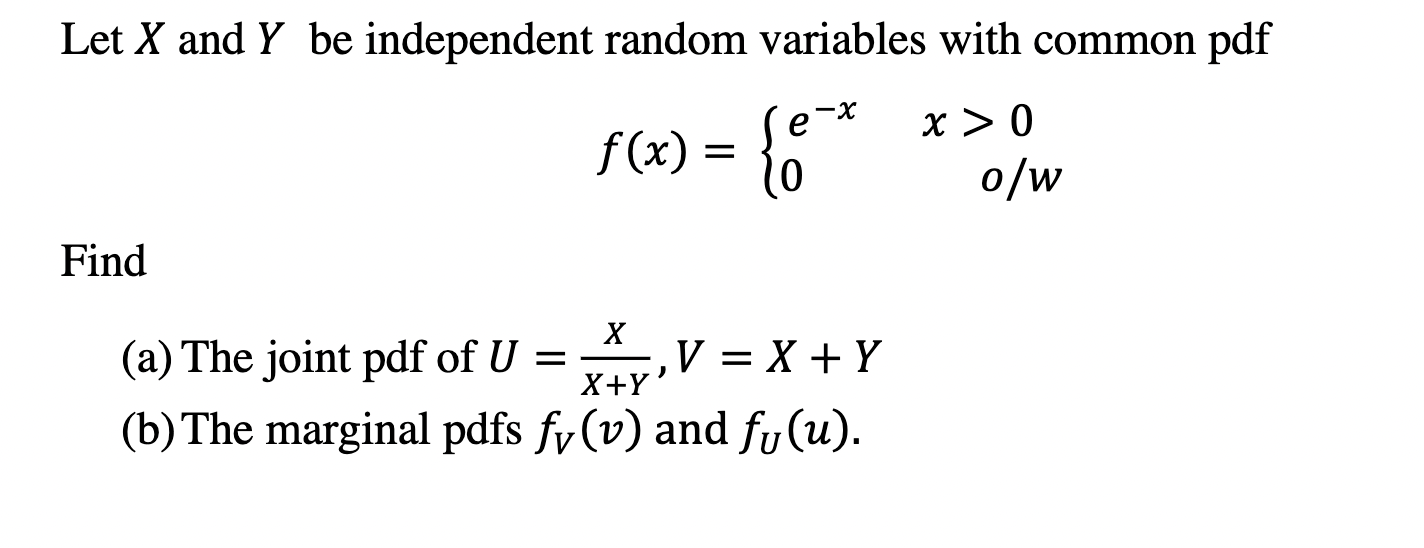 Solved Let X and Y be independent random variables with | Chegg.com