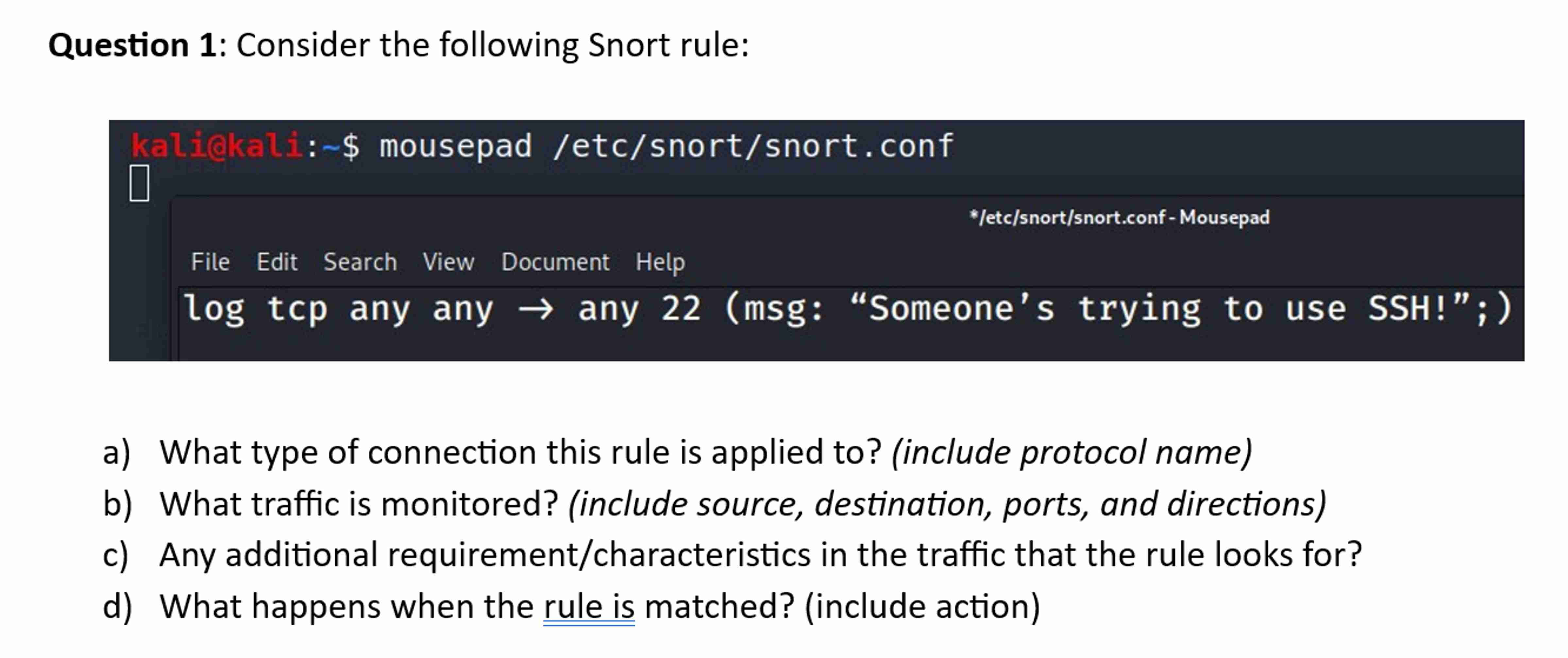 Solved Question 1: Consider the following Snort | Chegg.com