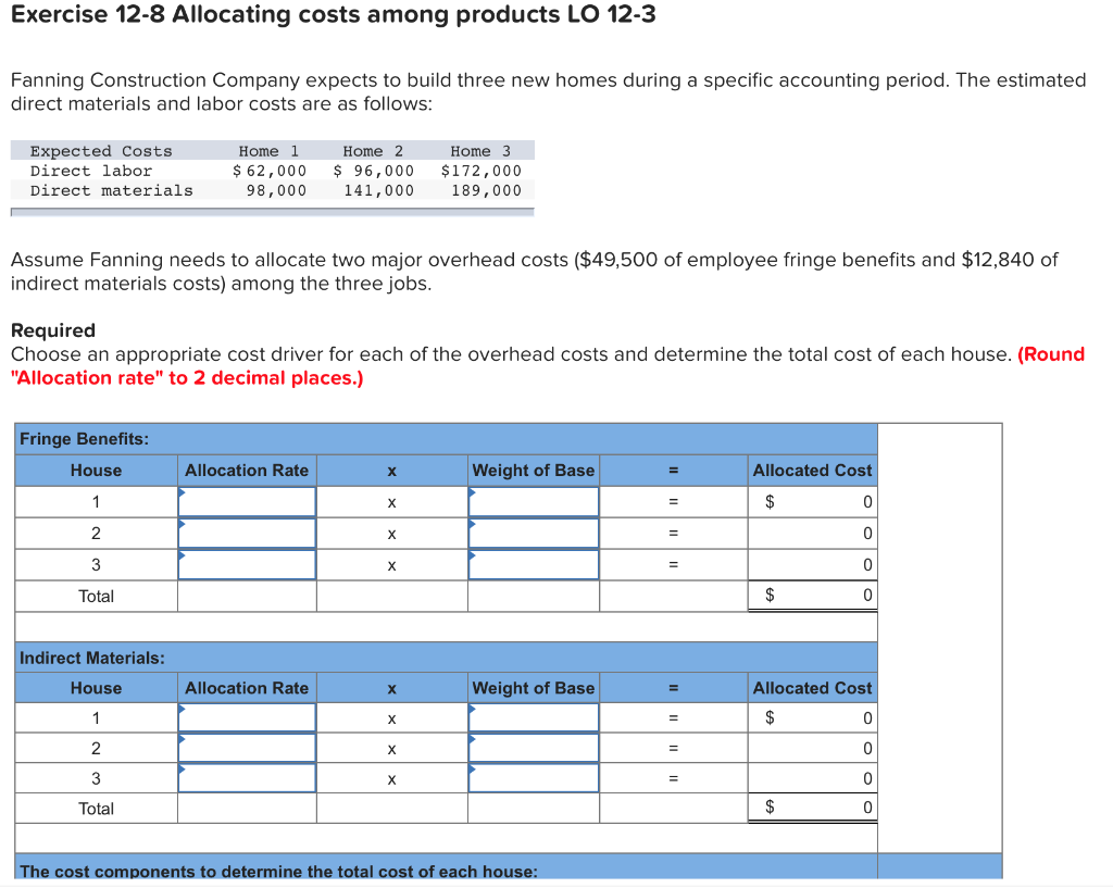 Solved Exercise 12-8 Allocating costs among products LO 12-3 | Chegg.com