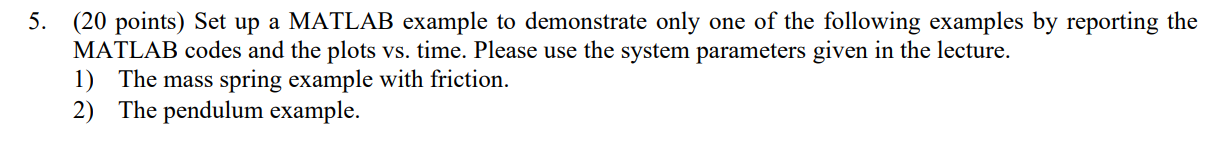 Solved (20 ﻿points) ﻿Set up a MATLAB example to demonstrate | Chegg.com