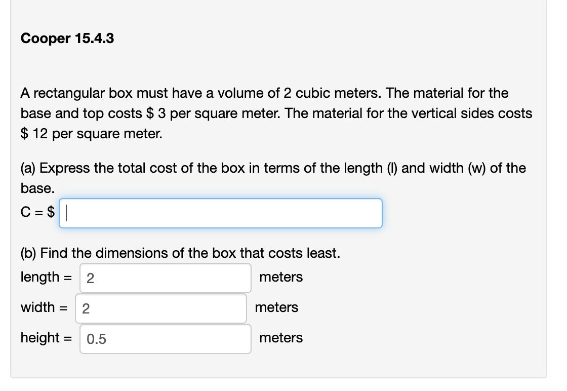 Solved A rectangular box must have a volume of 2 cubic | Chegg.com