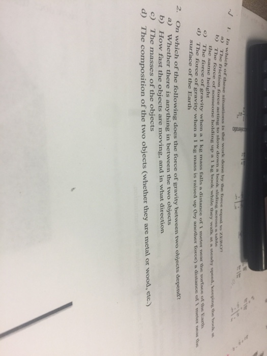 Solved In which of these situations is the work done by the | Chegg.com
