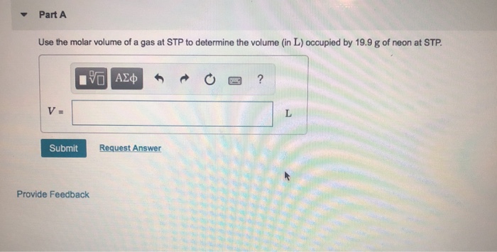 Solved Part A Use the molar volume of a gas at STP to | Chegg.com