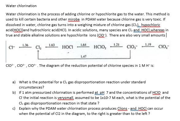 Water chlorination Water chlorination is the process | Chegg.com
