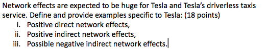 Solved Network effects are expected to be huge for Tesla and | Chegg.com