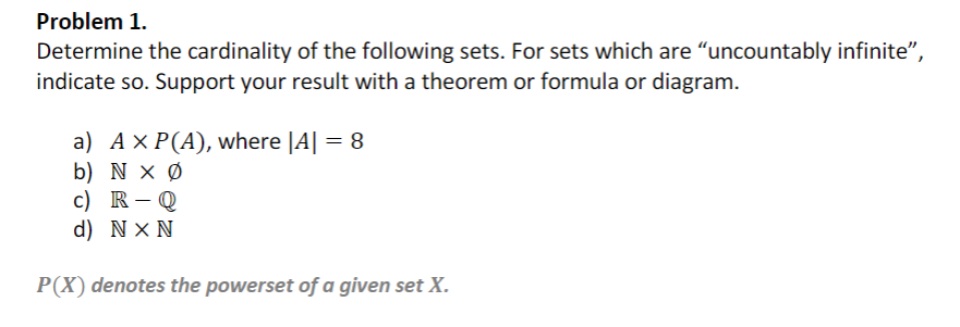 Solved Problem 1. Determine the cardinality of the following | Chegg.com