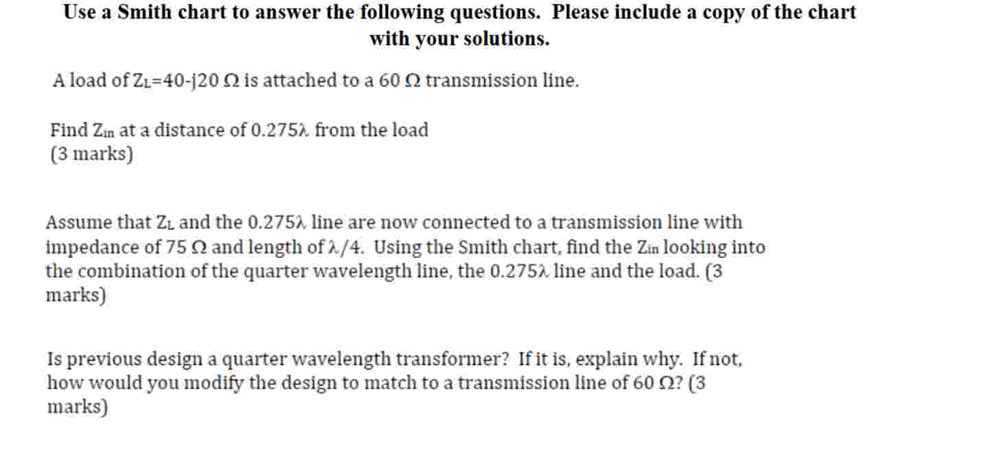 Use a Smith chart to ﻿answer the following questions. | Chegg.com