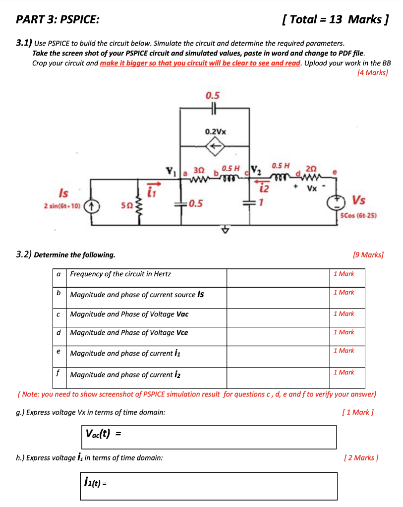 Solved PART 3: PSPICE: (Total = 13 Marks ] 3.1) Use PSPICE | Chegg.com