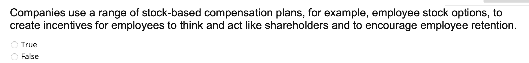 Companies use a range of stock-based compensation | Chegg.com