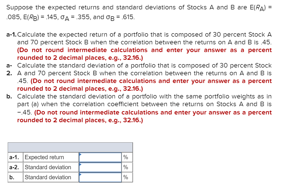 Solved Suppose the expected returns and standard deviations | Chegg.com