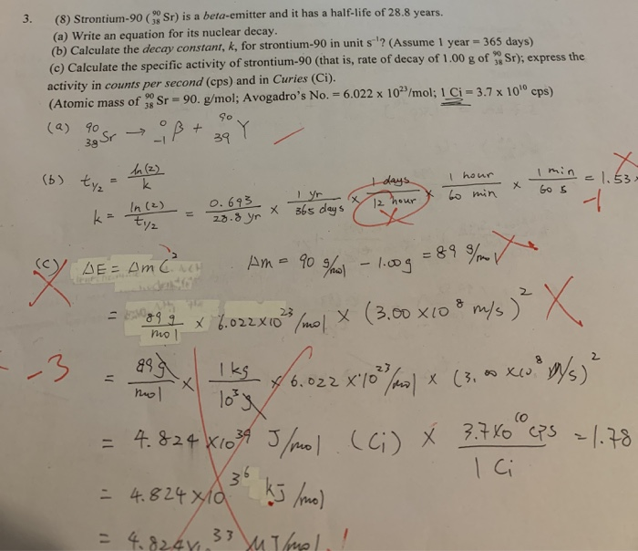 Solved 3. (8) Strontium-90 (s Sr) is a beta-emitter and it | Chegg.com