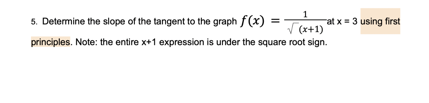 Solved 1 5. Determine the slope of the tangent to the graph | Chegg.com
