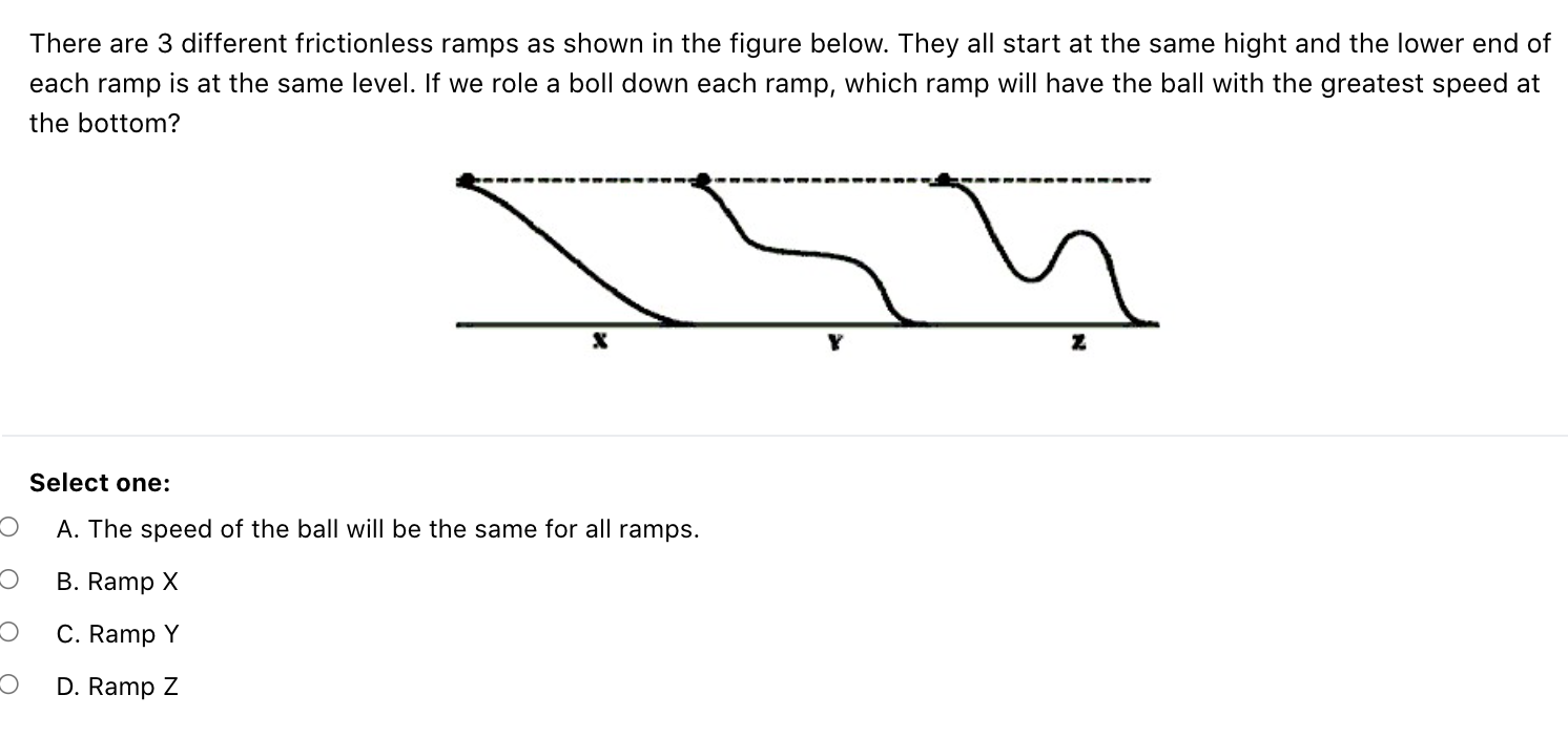Solved There are 3 different frictionless ramps as shown in | Chegg.com