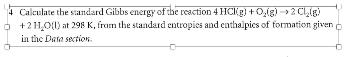 Solved 14. Calculate the standard Gibbs energy of the | Chegg.com