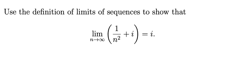 Solved Use the definition of limits of sequences to show | Chegg.com