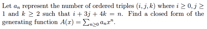 Solved Let an represent the number of ordered triples (i, j, | Chegg.com