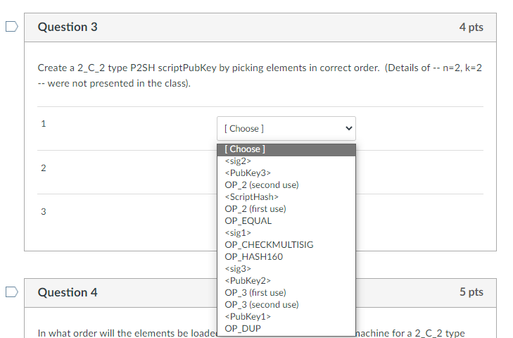 Solved Question 3 4 pts Create a 2_C_2 type P2SH | Chegg.com