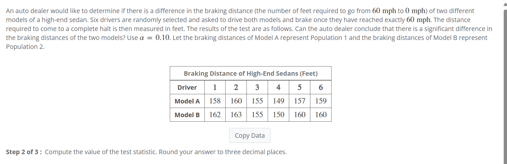 Solved An auto dealer would like to determine if there is a | Chegg.com